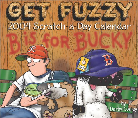 Get Fuzzy 2004 Scratch-A-Day Calendar: Conley, Darby: 9780740736636: Amazon.com: Books