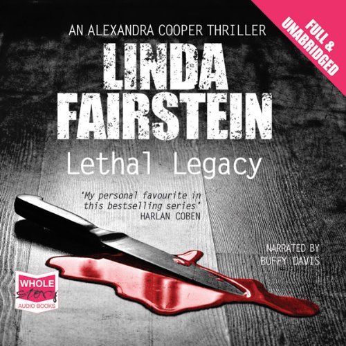 Lethal Legacy (Audio Download): Linda Fairstein, Buffy Davies, W. F. Howes Ltd: Amazon.co.uk ...