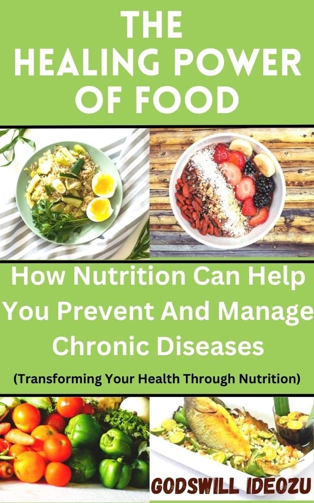 THE HEALING POWER OF FOOD: How Nutrition Can Help You Prevent and ...
