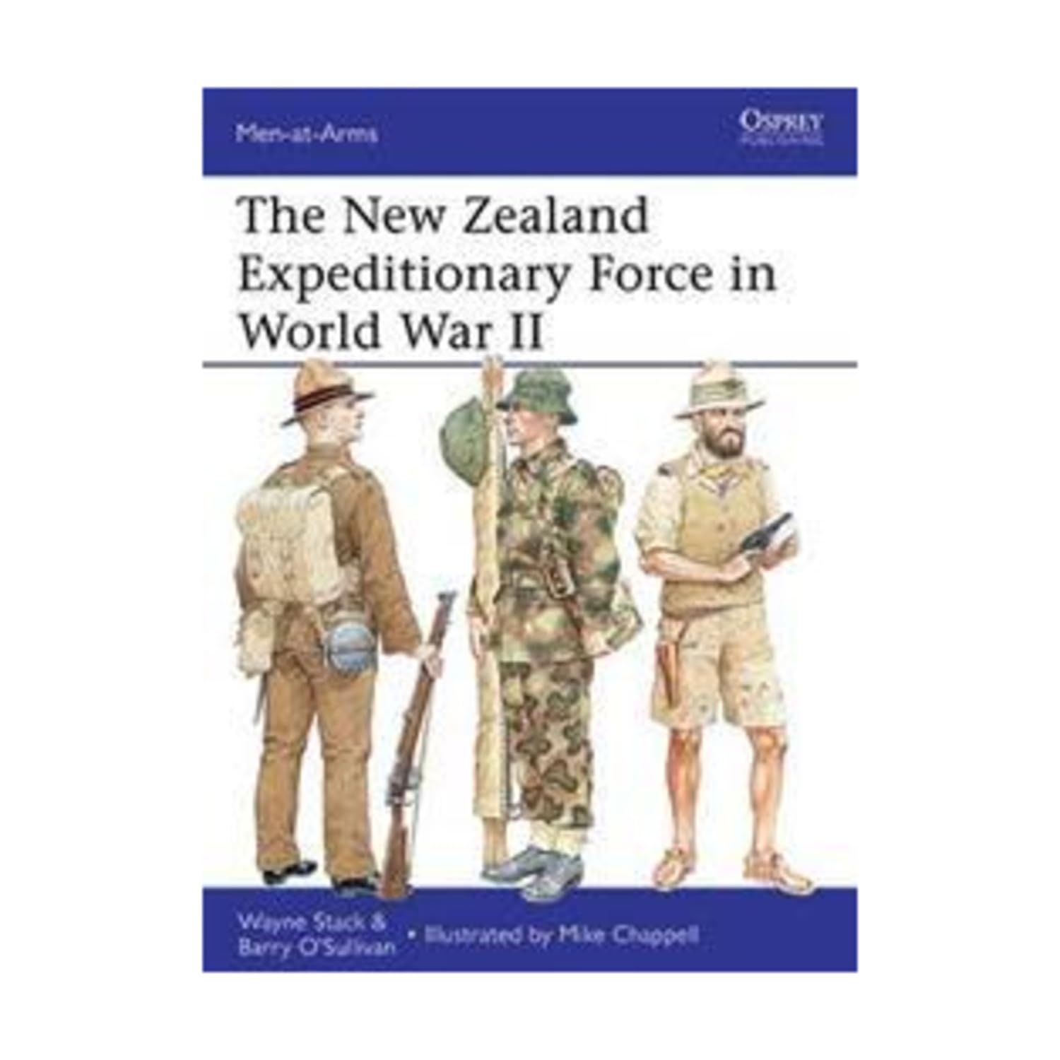 The New Zealand Expeditionary Force in World War II: 486 : Stack, Wayne ...
