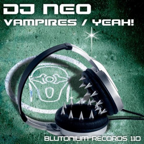 Écouter Vampires / Yeah! par DJ Neo sur Amazon Music Unlimited