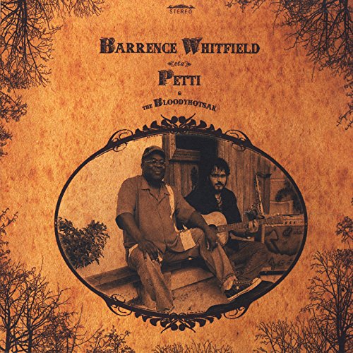 Play Barrence Whitfield Eta Petti & The Bloodyhotsak by Barrence ...