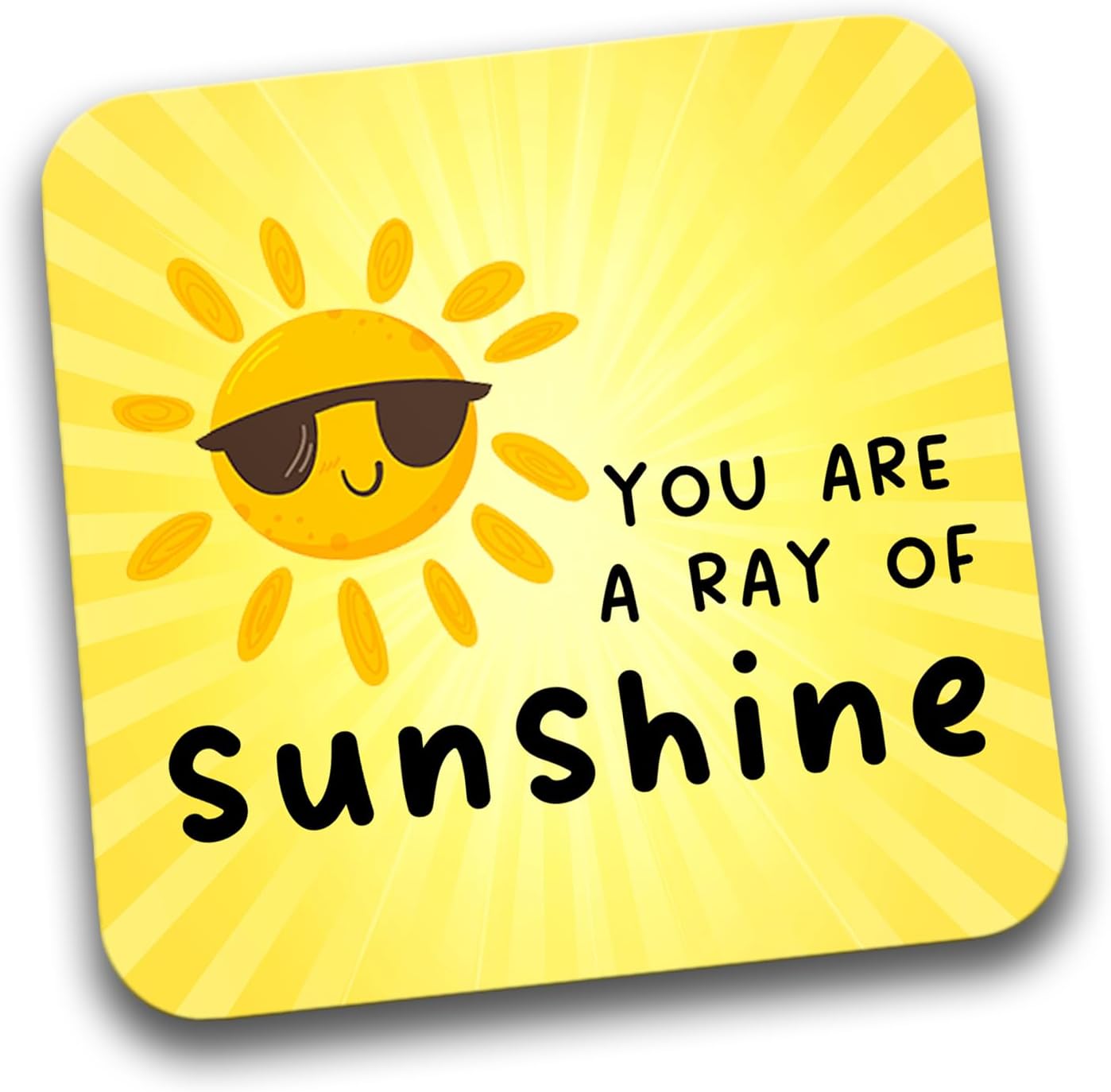 Rib Ticklerz - Funny Coaster - You Are A Ray Of Sunshine - Positivity ...