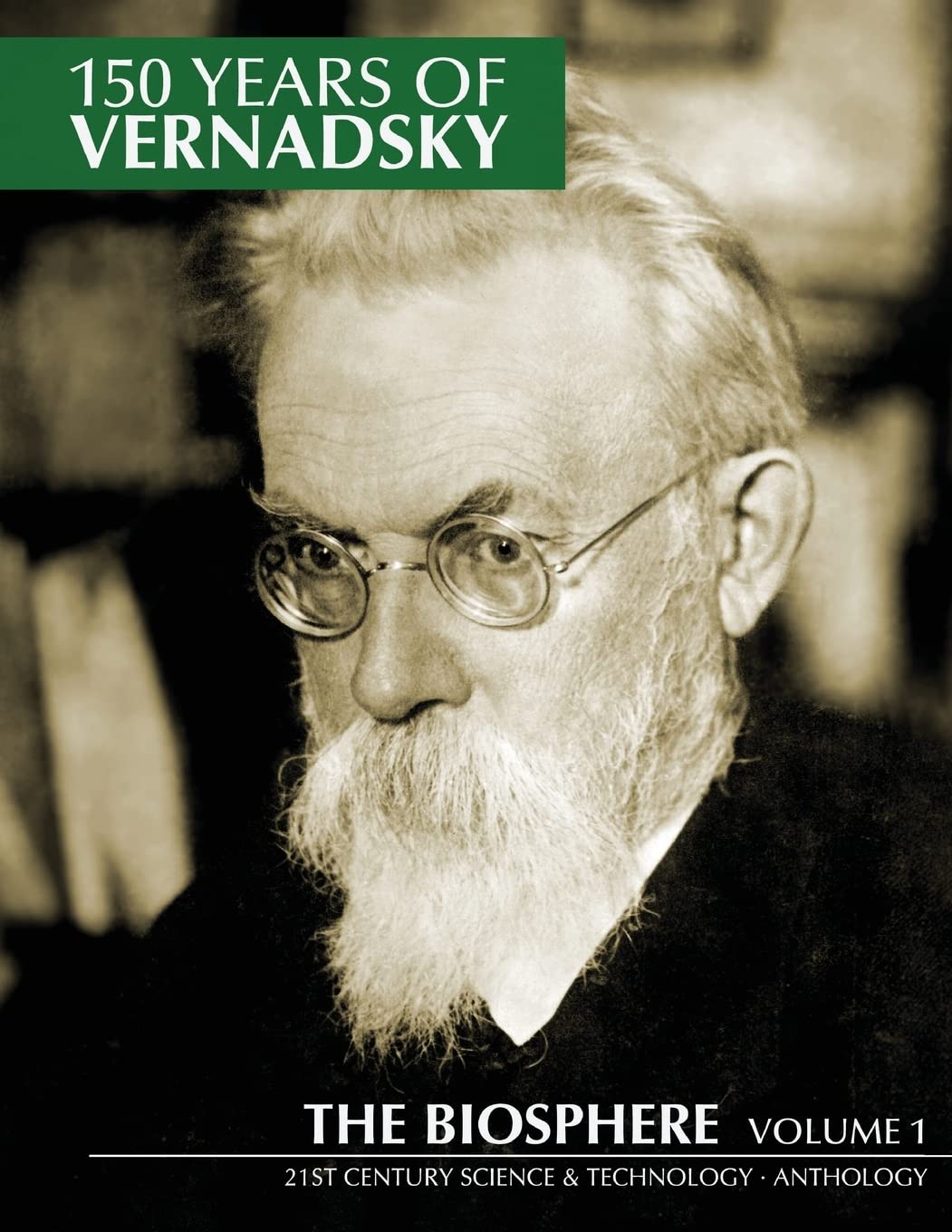 150 Years of Vernadsky: The Biosphere: Vernadsky, Vladimir I, Ross ...