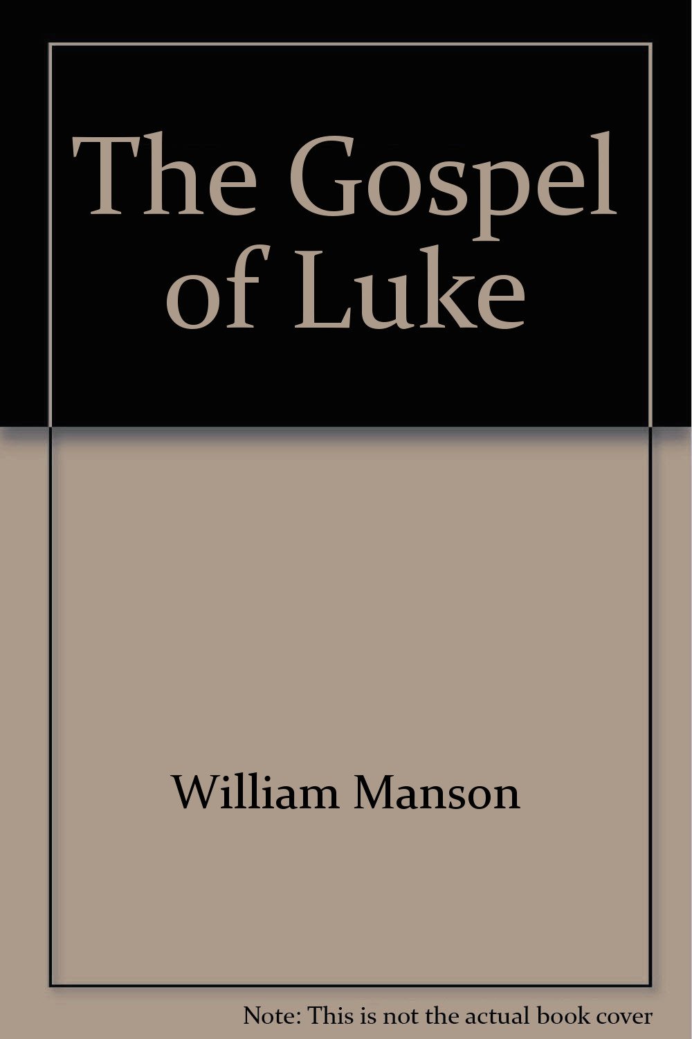 The Gospel of Luke (The Moffat New Testament Commentary): William ...