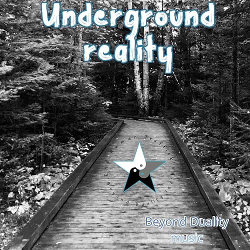 Underground Reality [Explicit] : Beyond Duality Inc: Amazon.fr ...