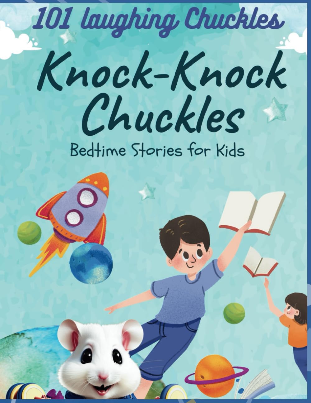 101 Funny Knock Knock Chuckles: The Ultimate Kids Joke Book: Alam, Md ...