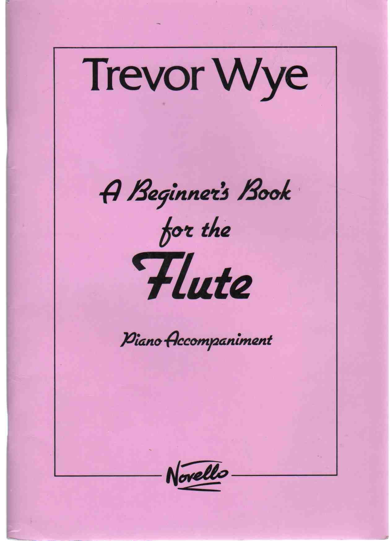 Amazon.com: A Beginner's Book for the Flute: Piano Accompaniments Parts ...