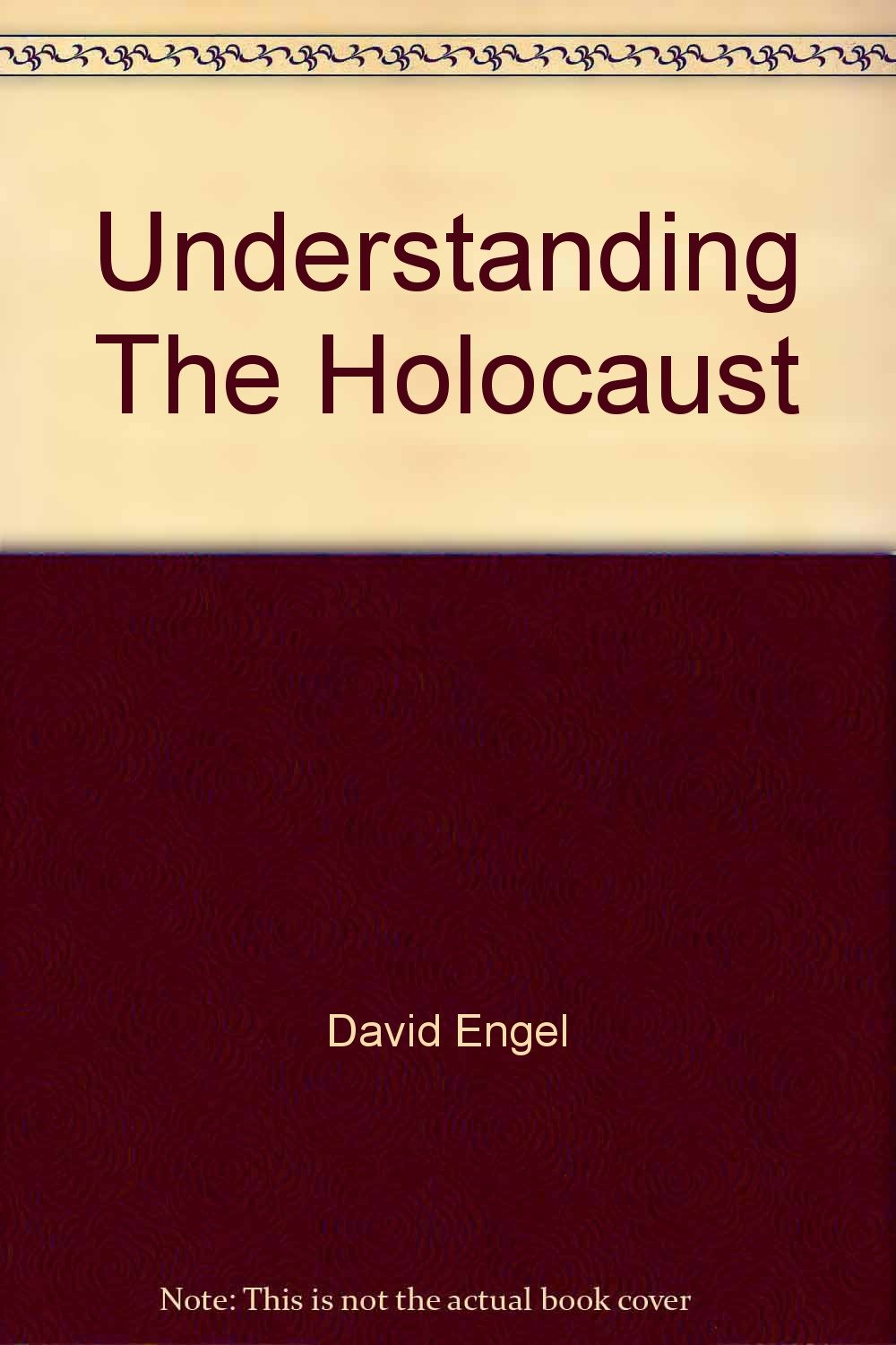 Amazon.com: Understanding The Holocaust: 9781428117242: David Engel: Books