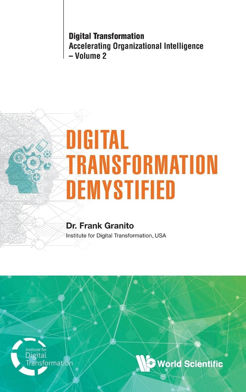 Digital Transformation Demystified (Digital Transformation ...