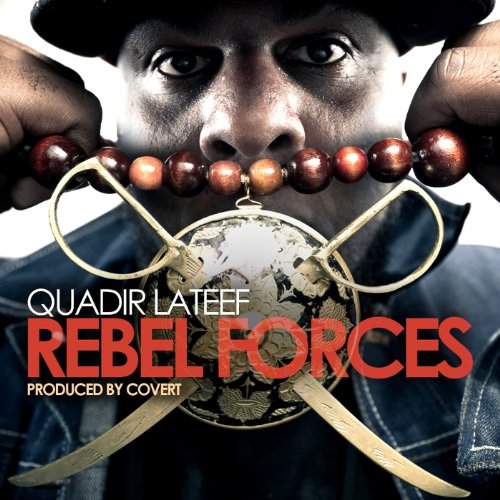 Play Rebel Forces by Quadir Lateef on Amazon Music