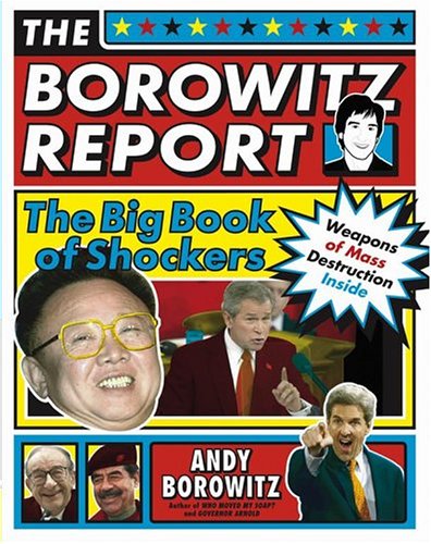 The Borowitz Report: The Big Book of Shockers: Borowitz, Andy ...