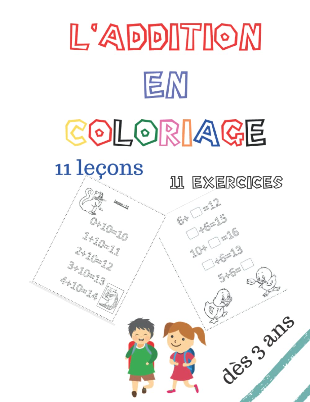 Laddition En Coloriage 11 Lecons Et 11exercices Pour Enfants Des ...