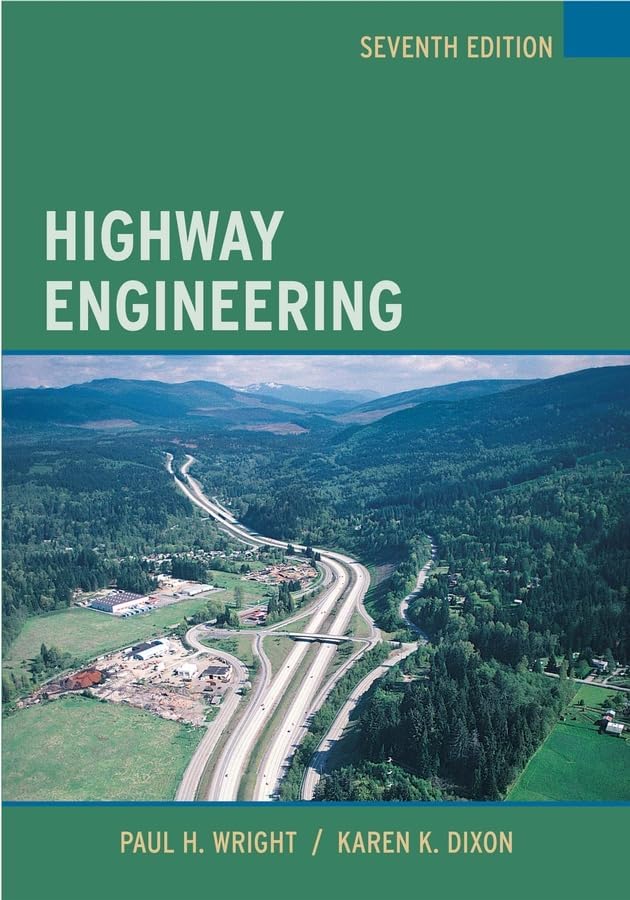 Amazon.com: Highway Engineering: 9780471264613: Wright, Paul H.: Books
