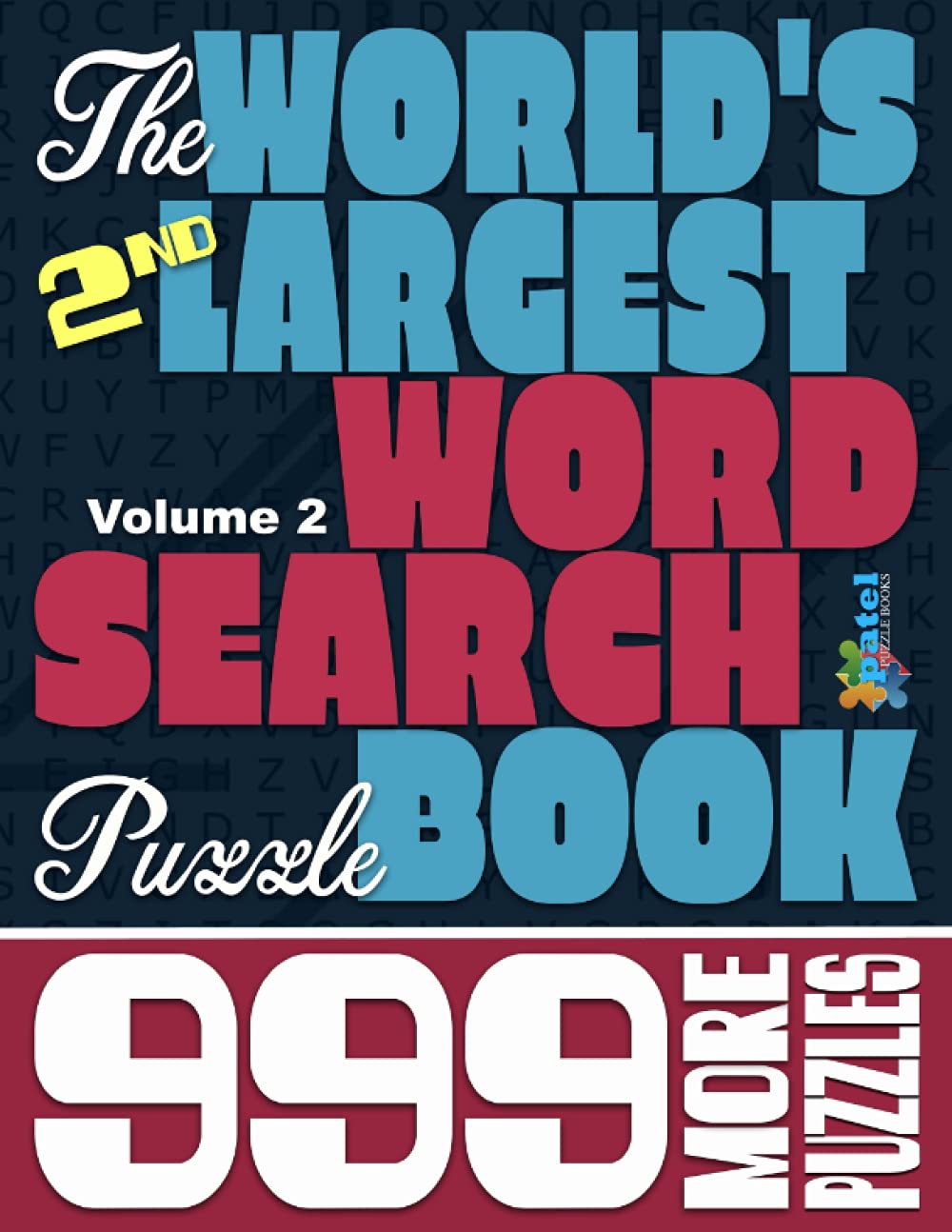 The World s 2nd Largest Word Search Puzzle Book 999 More Puzzles Vol the-world-s-2nd-largest-word-search-puzzle-book-999-more-puzzles-vol