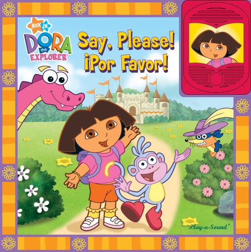 Amazon.com: Dora the Explorer Say, Please! Por Favor! with Other ...