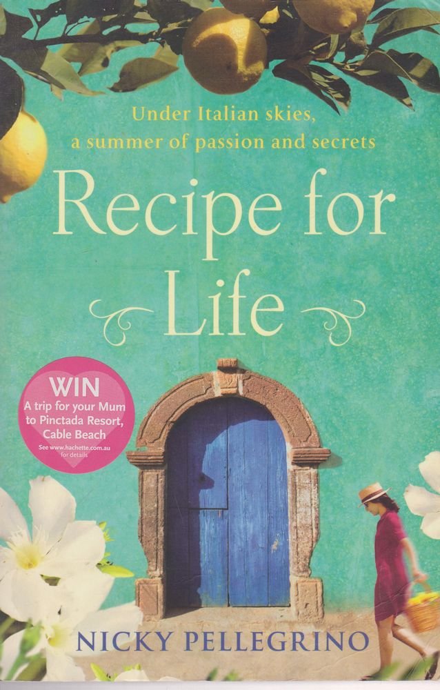 Amazon.com: Recipe for Life: 9781409100904: Pellegrino, Nicky: Books