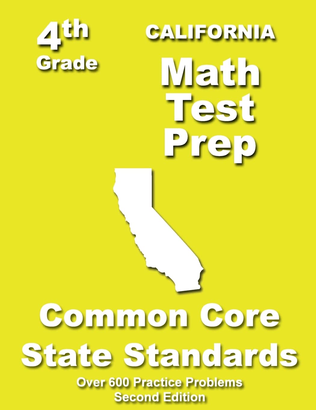 California 4th Grade Math Test Prep: Common Core Learning Standards ...