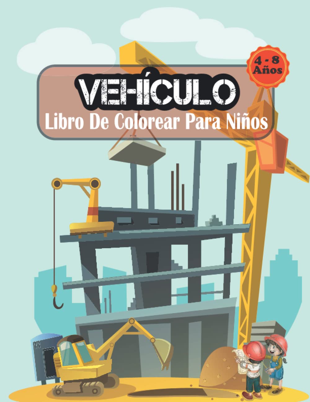 Buy Vehículo Libro De Colorear Para Niños 4 - 8 Años: Un Divertido ...