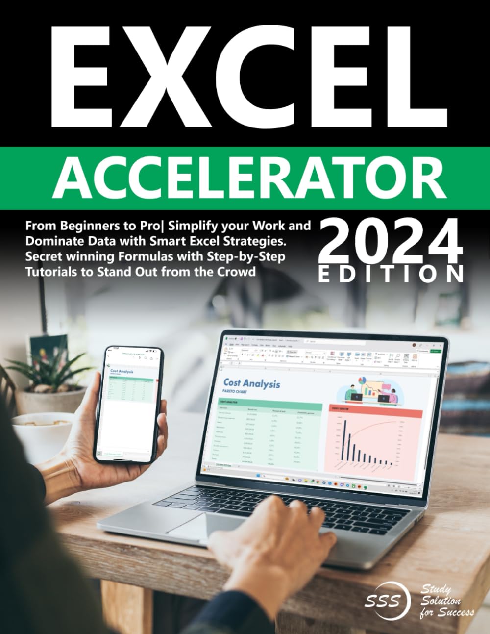 EXCEL ACCELERATOR: From Beginners to Pro| Simplify your Work and ...