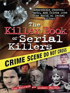 The Big Book of Serial Killers Volume 2: Another 150 Serial Killer ...