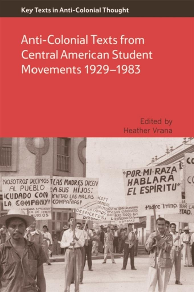 Amazon.com: Anti-Colonial Texts from Central American Student Movements ...