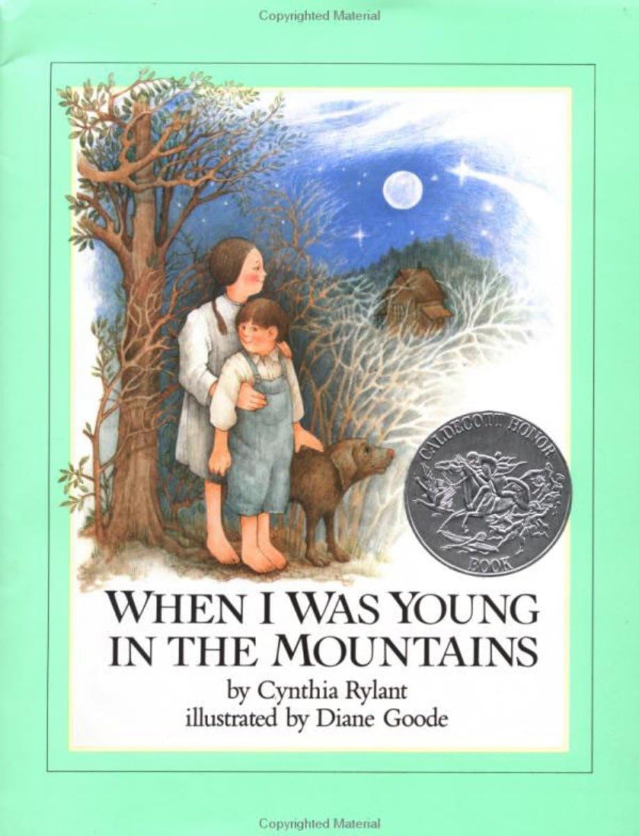 When I Was Young in the Mountains: Rylant, Cynthia, Goode, Diane ...