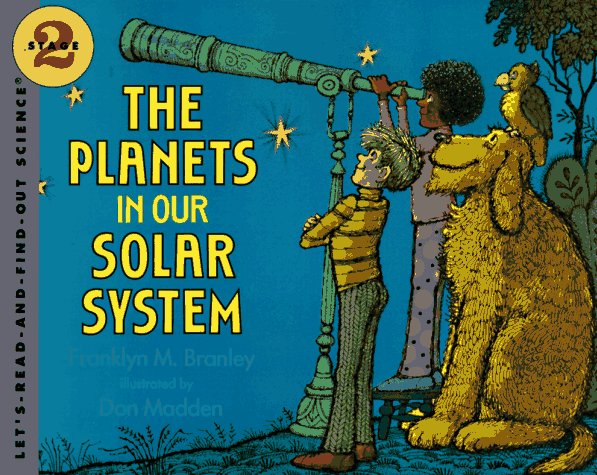 Planets in Our Solar System (Let's Read and Find Out) : Branley ...