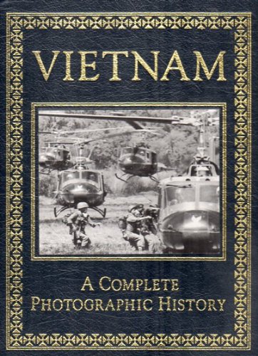 Vietnam: A Complete Photographic History: unknown author: Amazon.com: Books
