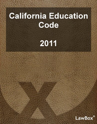 California Education Code 2011 - Kindle edition by Legislative Council ...
