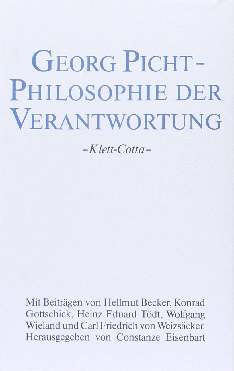 Amazon.com: Georg Picht: Philosophie der Verantwortung: 9783608913262 ...