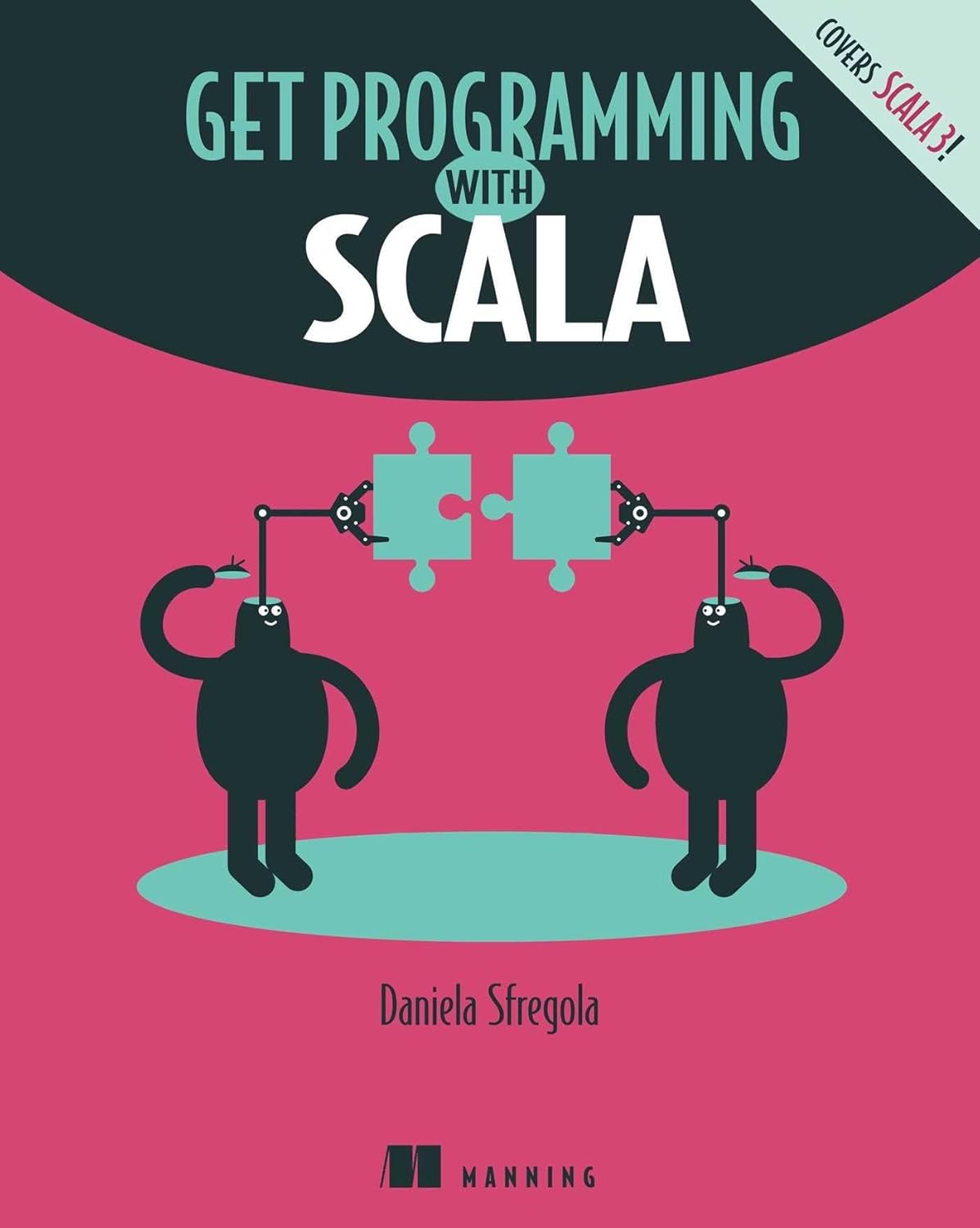 Get Programming with Scala: Sfregola, Daniela: 9781617295270: Amazon ...
