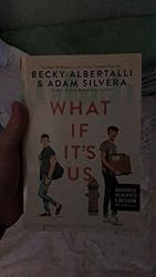 Amazon.com: What If It's Us eBook : Albertalli, Becky, Silvera, Adam ...
