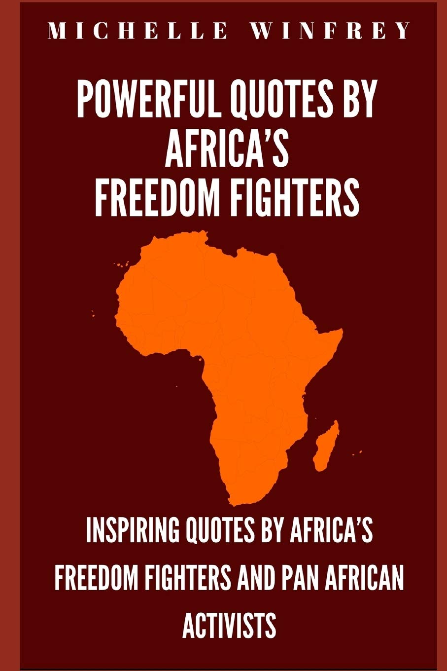 Powerful Quotes By Africas Freedom Fighters Inspiring Quotes By Africas ...