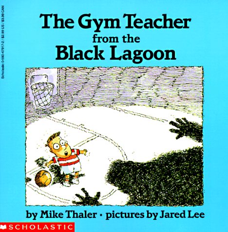 『The Gym Teacher from the Black Lagoon』｜感想・レビュー - 読書メーター