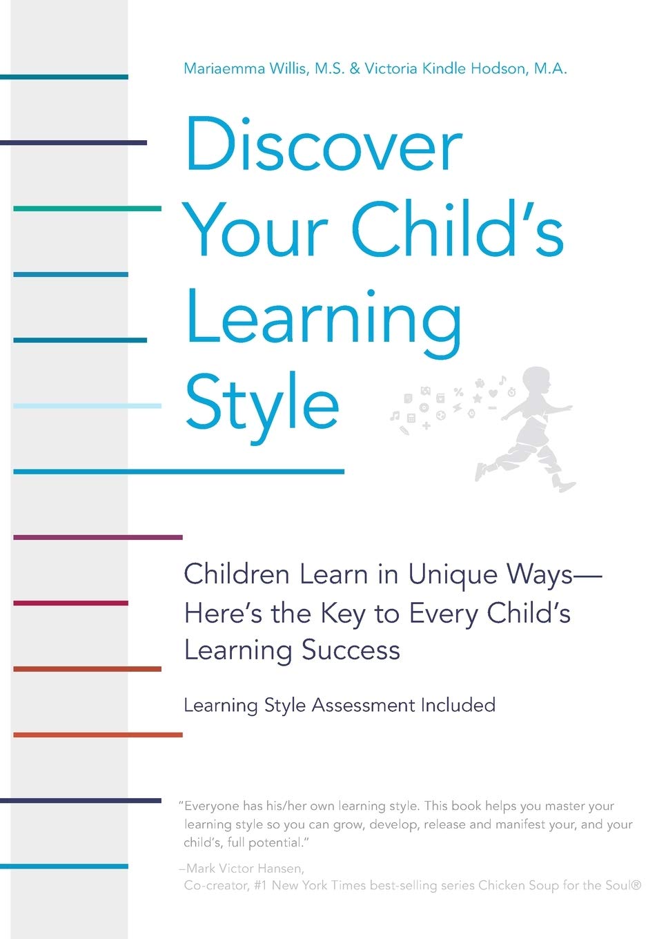 Discover Your Child's Learning Style: Children Learn in Unique Ways ...