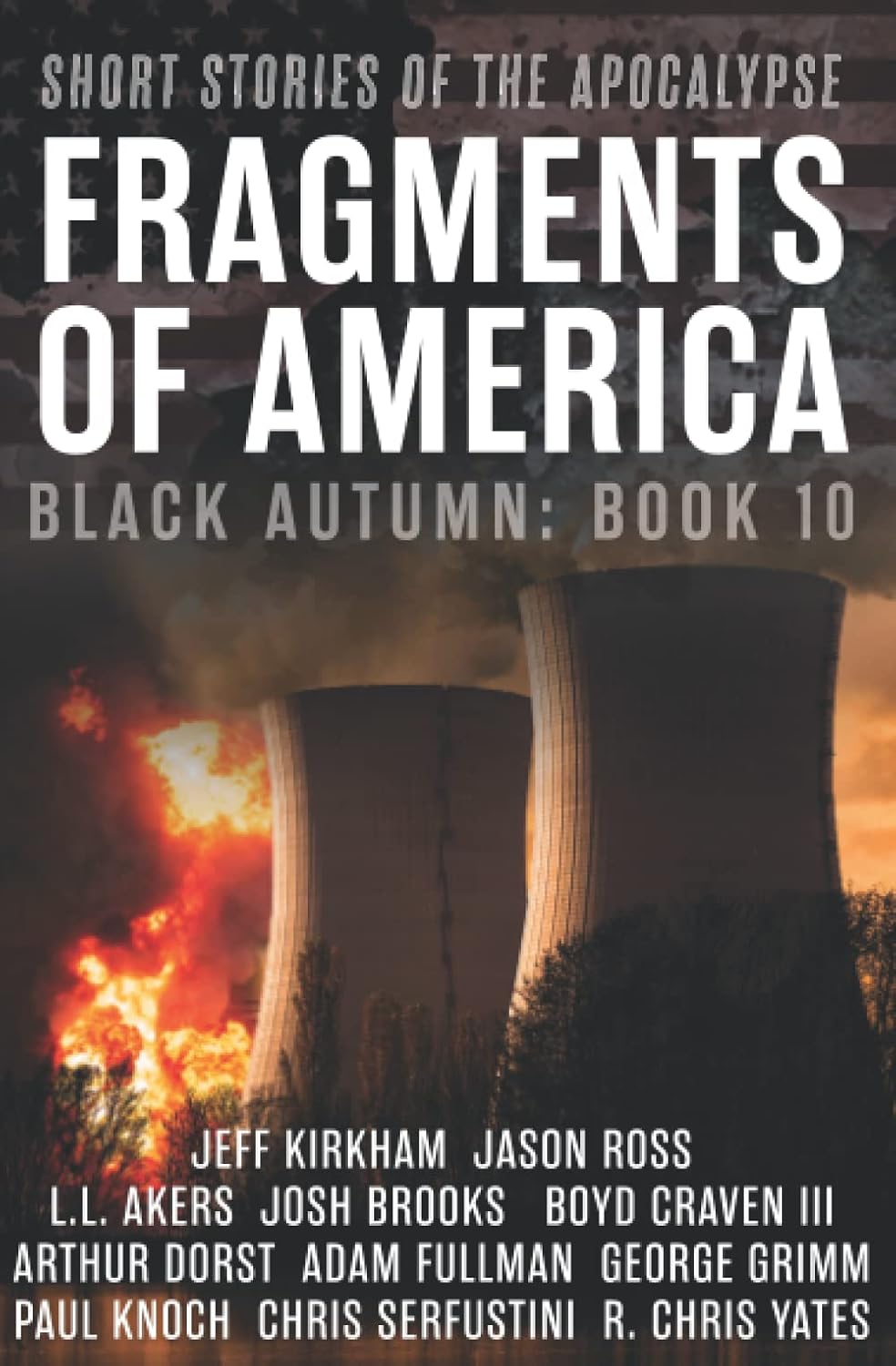 Fragments of America: Short Stories of the Apocalypse : Kirkham, Jeff ...