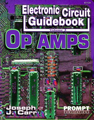 Electronic Circuit Guidebook, Vol 3: OP Amps (Electronic Circuit ...