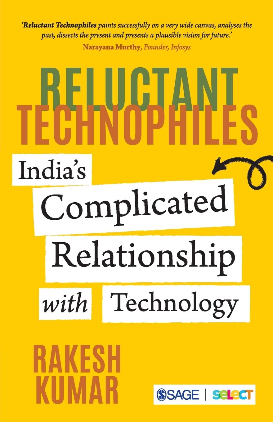 Amazon.com: Reluctant Technophiles: India’s Complicated Relationship ...