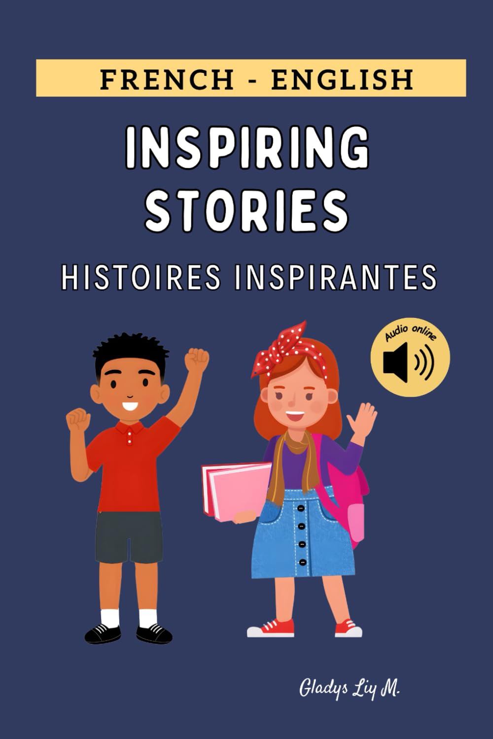 French - English Inspiring Stories | Histoires inspirantes: French ...