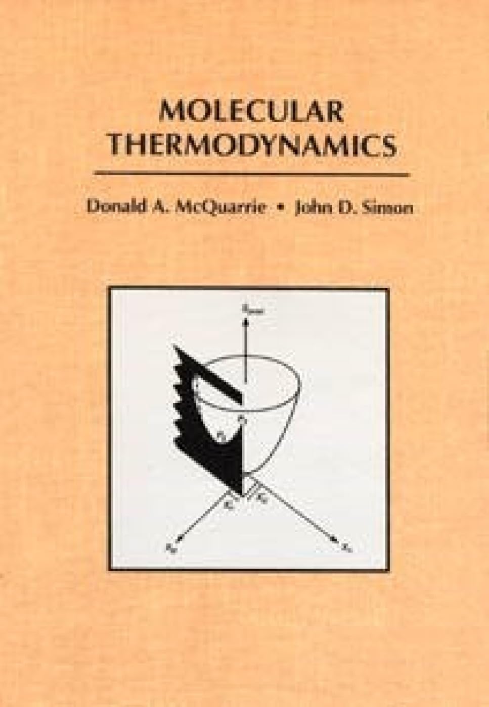 Molecular Thermodynamics: McQuarrie, Donald A., Simon, John D ...