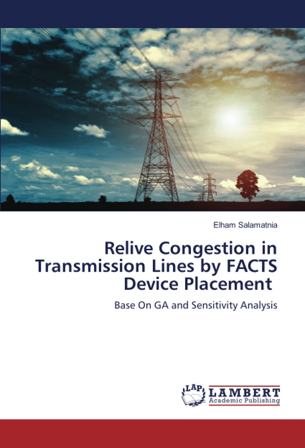 Buy Relive Congestion in Transmission Lines by FACTS Device Placement ...