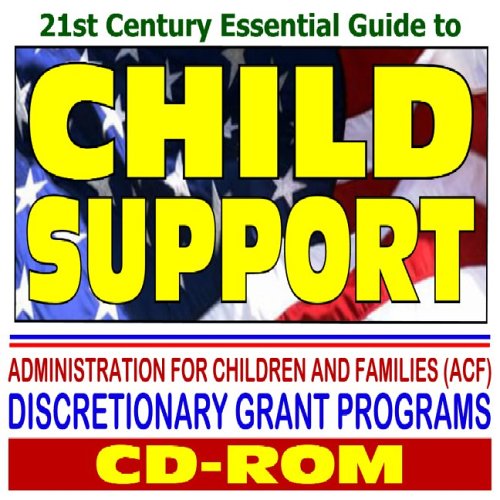21st Century Essential Guide to Child Support, Federal Office of Child ...