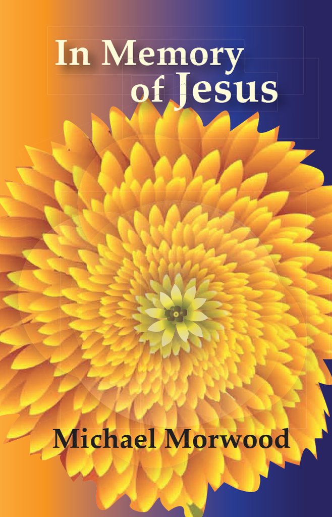 In Memory of Jesus eBook : Morwood, Michael: Amazon.in: Kindle Store