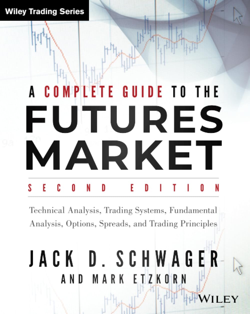 Amazon.com: A Complete Guide to the Futures Market: Technical Analysis ...