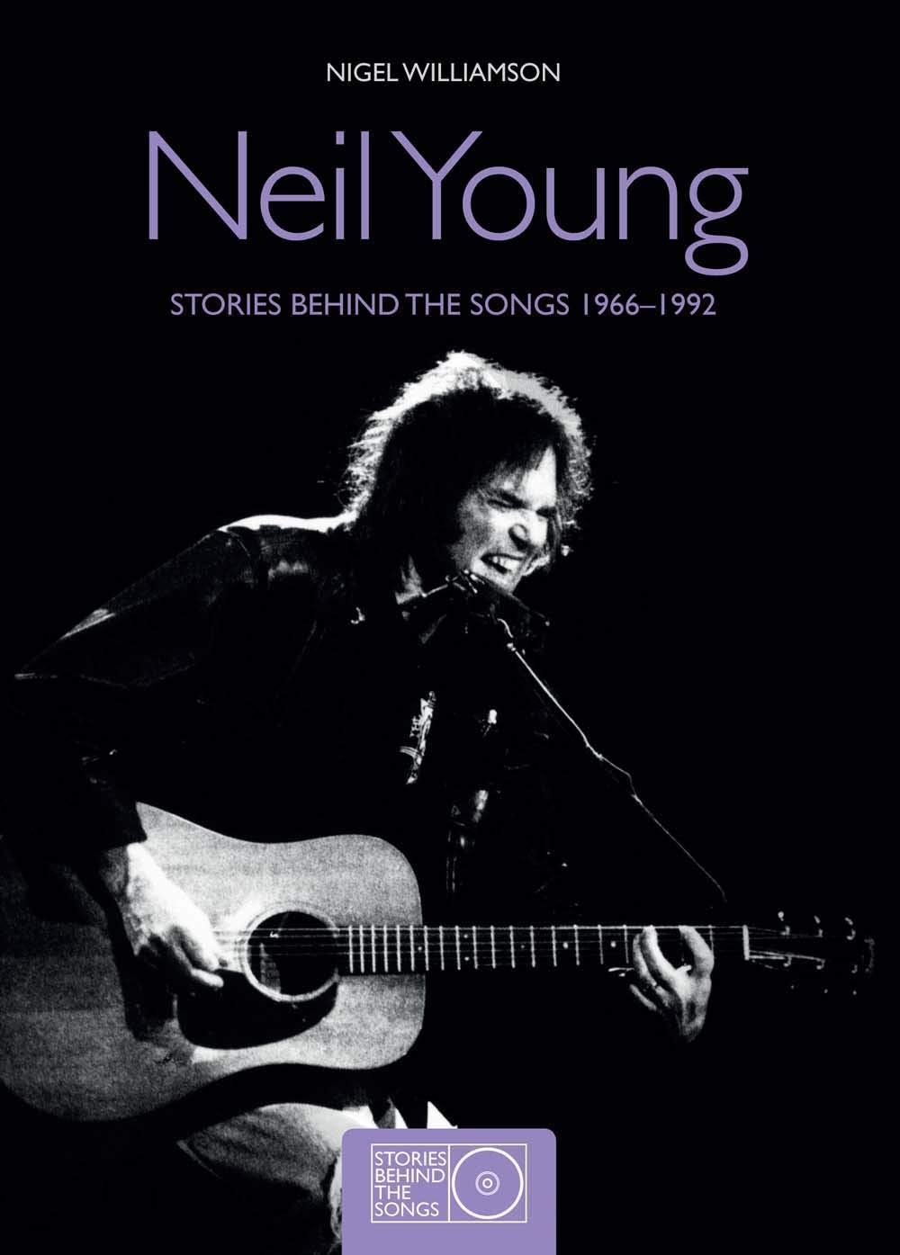 Amazon | Neil Young: Stories Behind the Songs 1966-1992 | Williamson ...