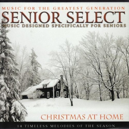Christmas at Home: Senior Select by Senior Select - Amazon.com Music