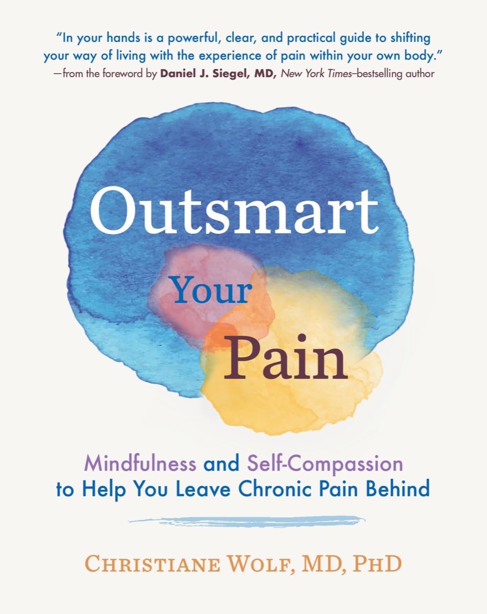 [BOOK]-Outsmart Your Pain: Mindfulness and Self- | sanaivelasquezのブログ