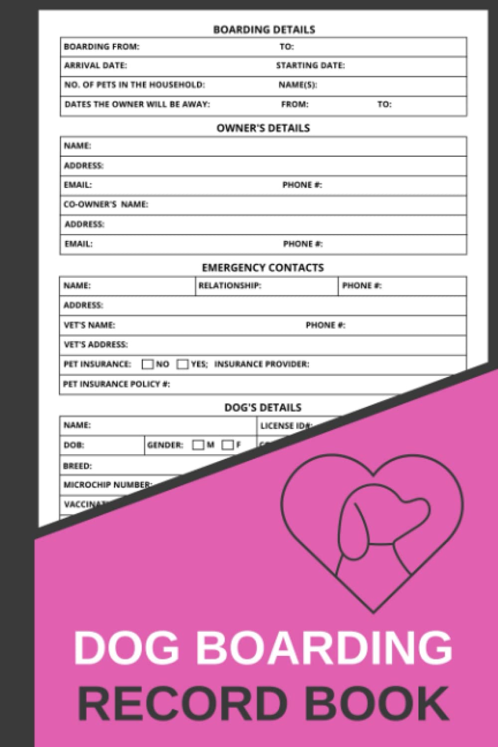 Dog Boarding Log Book: Dog Boarding Record Book to Track Important Info ...