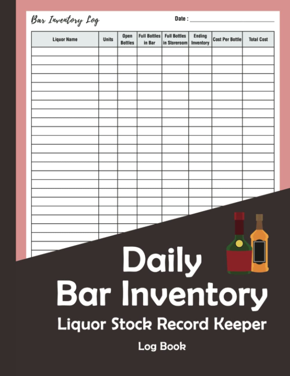 Amazon.com: Daily Bar Inventory Liquor Stock Record Keeper Log Book ...